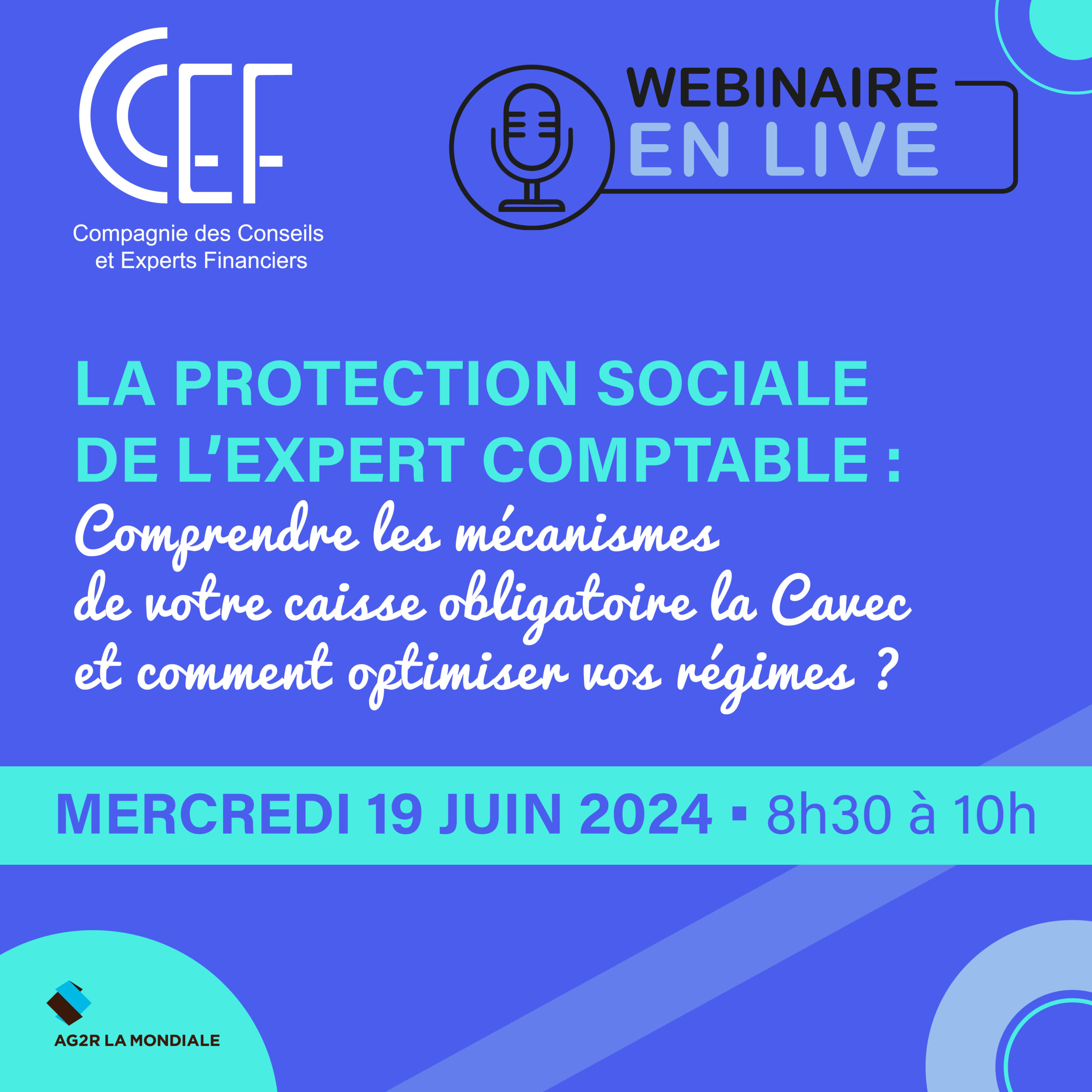 Webinaire Protection sociale de l'expert comptable - Mercredi 19 juin 2024 - CCEF
